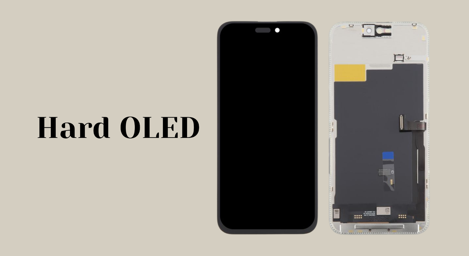 Hard OLED vs Soft OLED: Which Screen Is Better for iPhone Repairs ...
